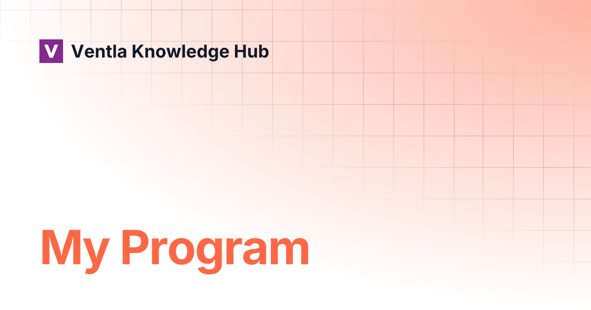 My Program Ventla Knowledge Hub